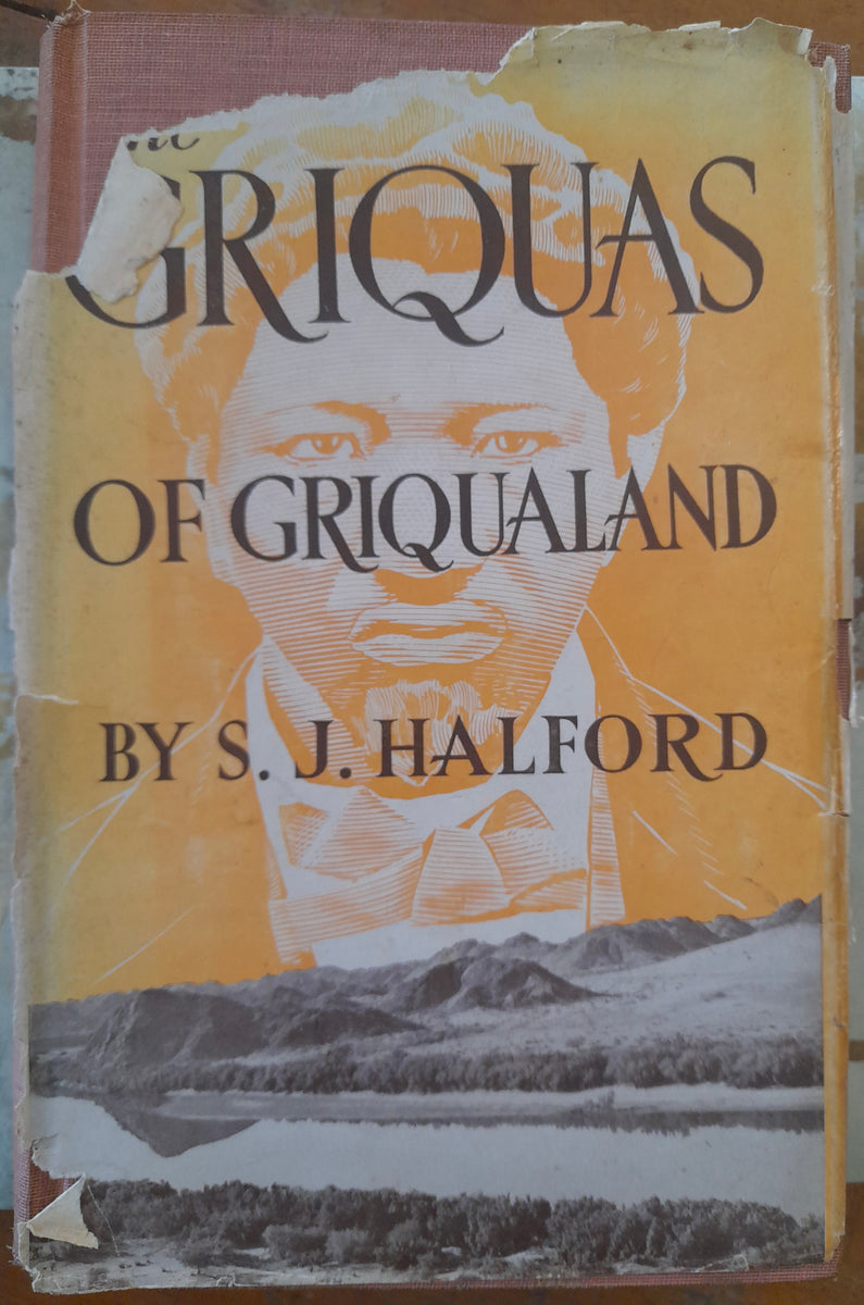 The Griquas of Griqualand - S.J. Halford – Ike's Books