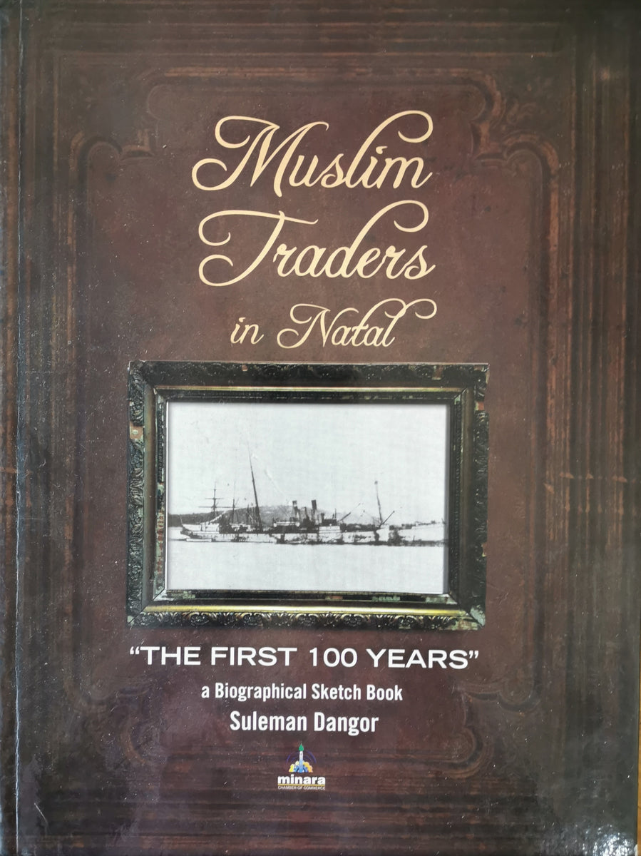 Muslim Traders in Natal - Suleman Dangor – Ike's Books