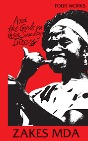 Zakes Mda - And the Girls in their Sunday Dresses – Ike's Books